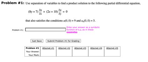 Solved Oblem Use Separation Of Variables To Find A Chegg Com