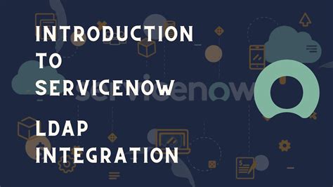 Learn Servicenow Ldap Integration Step By Step Demonstration Learn Servicenow Sso