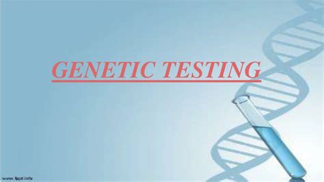 Ppt Genetic Testing Powerpoint Presentation Free Download Id 8477208