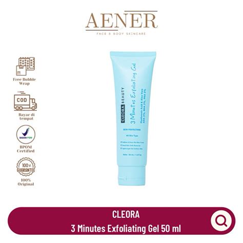 Jual Cleora Exfoliating Gel With Aha Bha Pha 50 Gr Cleora Exfoliating Gel Cleora 3 Minutes