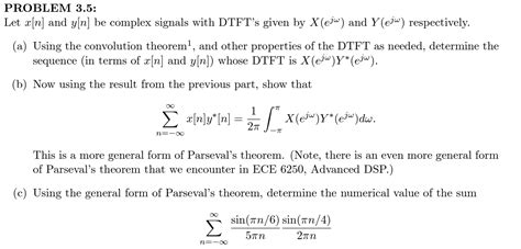 Solved PROBLEM NLet X N And Y N Be Complex Signals Chegg Com