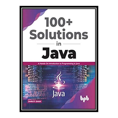 قیمت و خرید کتاب Solutions In Java A Hands On Introduction To Programming In Javaاثر Dhruti