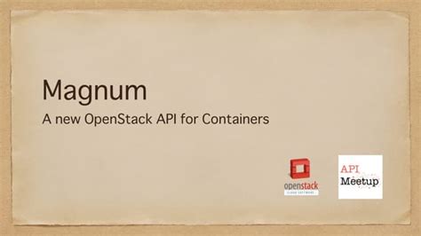 Magnum A New Openstack Api For Containers Ppt