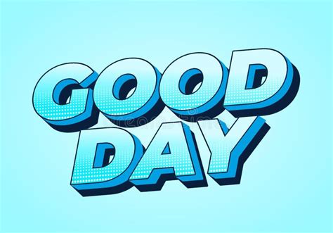 Good Day Text Effect In 3d Style With Good Colors Stock Vector