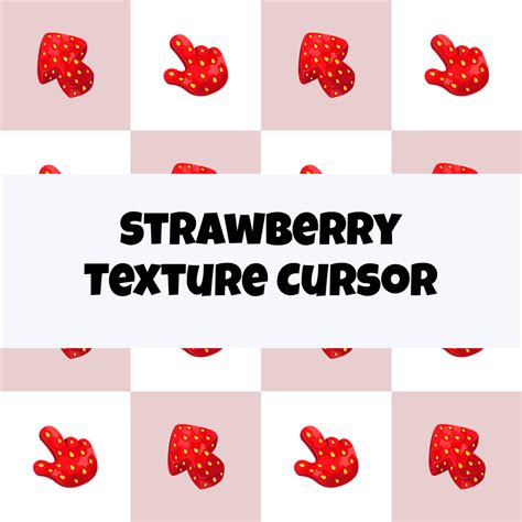 Custom Cursor Strawberry Texture Cursor Pack Cursor Space