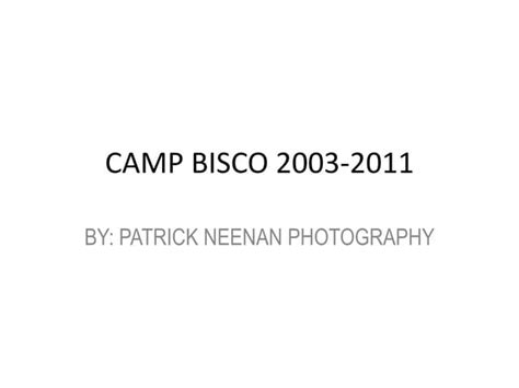 Camp Bisco 2003 2011 Ppt