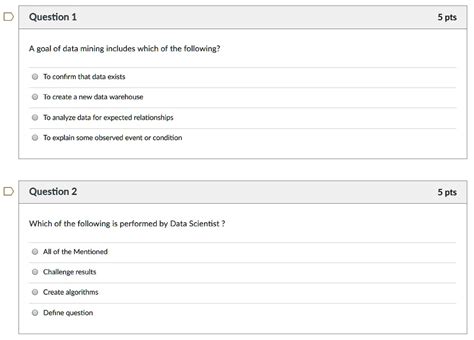Solved Question 1 5 Pts A Goal Of Data Mining Includes Which Of The