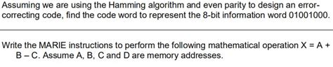 Solved Assuming We Are Using The Hamming Algorithm And Even