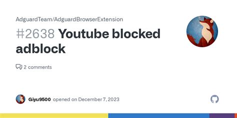Youtube Blocked Adblock Issue AdguardTeam AdguardBrowserExtension GitHub