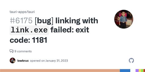 Bug Linking With `linkexe` Failed Exit Code 1181 · Issue 6175 · Tauri Appstauri · Github