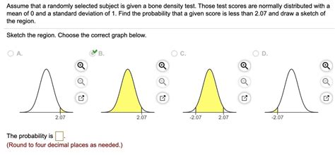 solved assume that a randomly selected subject is given a bone density