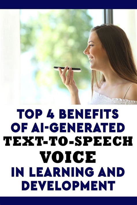 Top 4 Benefits Of Ai Generated Text To Speech Voice In Learning And Development Learning And