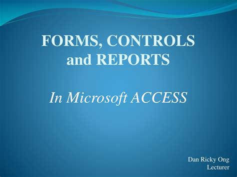 Ppt Mastering Forms And Controls In Microsoft Access Powerpoint Presentation Id 9632686