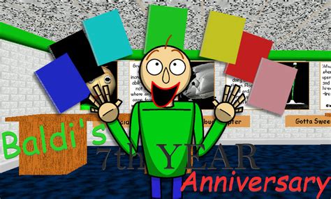 Baldis Basics 7th Anniversary By Santi0095 On Deviantart