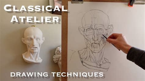 Classical Atelier Classical Cast Drawing Techniques Youtube