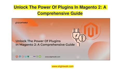Ppt Unlock The Power Of Plugins In Magento 2 A Comprehensive Guide