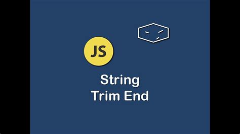 string trim end in javascript youtube
