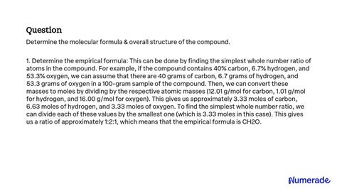 Solved Determine The Molecular Formula Overall Structure Of The Compound