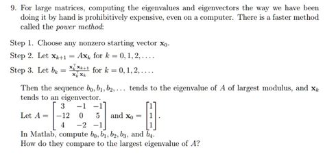 Solved For Large Matrices Computing The Eigenvalues And Eigenvectors The Way We Have Been