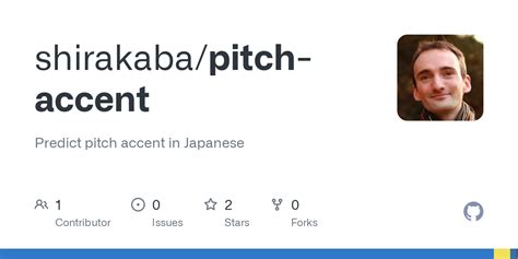 Github Shirakabapitch Accent Predict Pitch Accent In Japanese