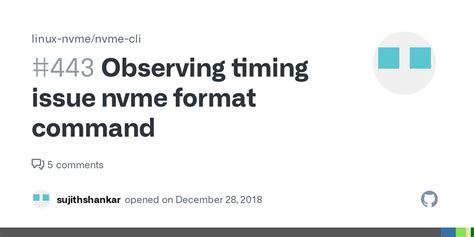 Observing Timing Issue Nvme Format Command · Issue 443 · Linux Nvme