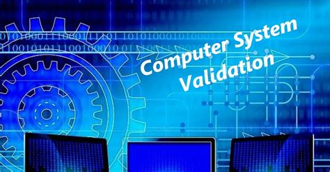 Computer System Validation CSV In Pharmaceutical Industry Introduction