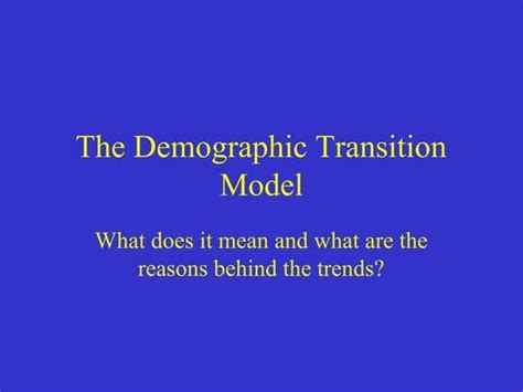 Demographic Transition Model For Demographic Cycle Pptx
