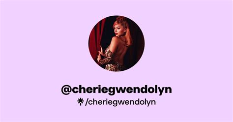 Cheriegwendolyn Find Cheriegwendolyn Onlyfans Linktree