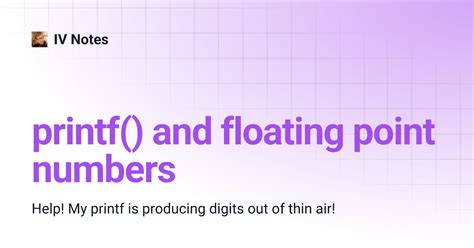 Printf And Floating Point Numbers Iv Notes