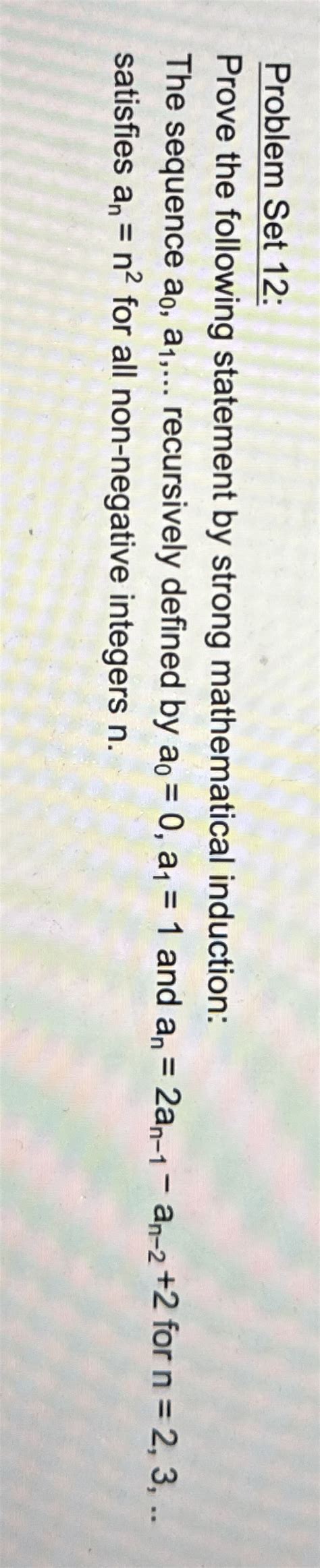 Solved Problem Set 12prove The Following Statement By