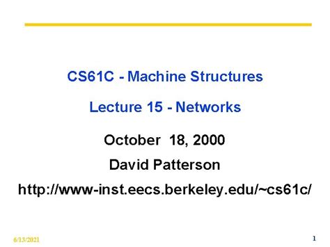 Cs 61 C Machine Structures Lecture 15 Networks