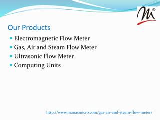 Gas Air And Steam Flow Meter Manas Microsystems Pvt Ltd PPT