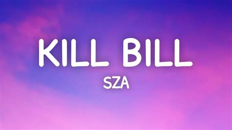 Sza Kill Bill Lyrics Ft Doja Cat Youtube