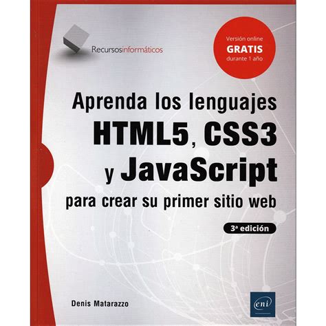 Aprenda Los Lenguajes Html5 Css3 Y Javascript Para Crear Su Primer