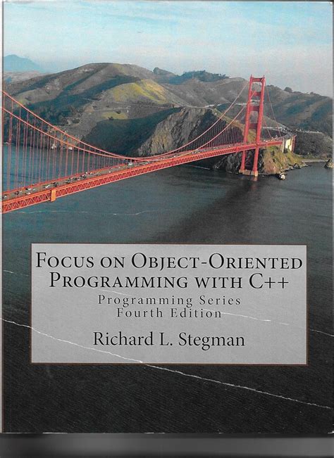 Focus On Object Oriented Programming With C Richard Stegman 9781519492302 Books