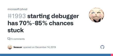 Starting Debugger Has 70 85 Chances Stuck Issue 1993 Microsoft Ptvsd GitHub