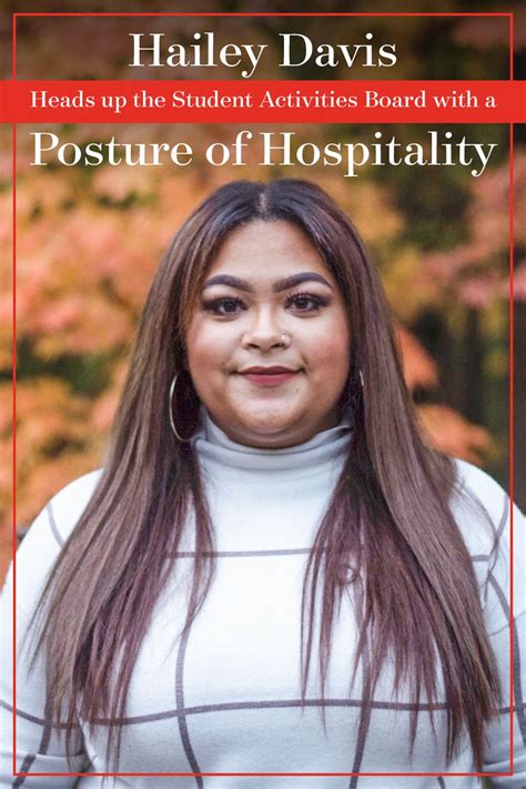 Hailey Davis Heads Up The Student Activities Board With A Posture Of