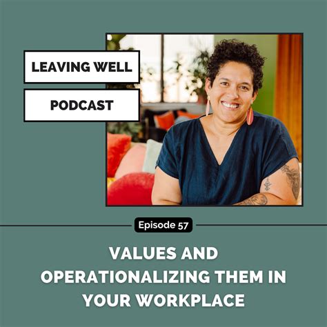 57 Values And Operationalizing Them In Your Workplace — Naomi Hattaway