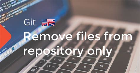 Git Remove Files From Repository Only Viktors Blog