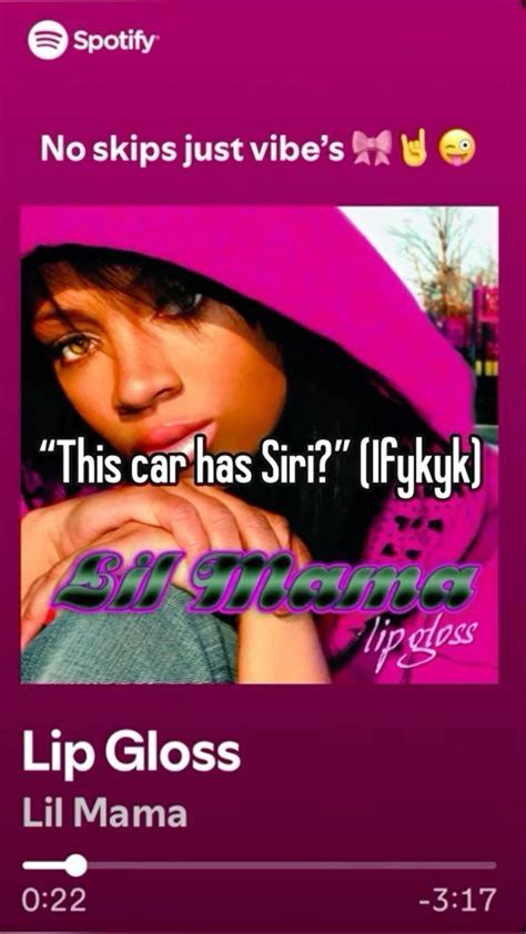 Siri Play Lip Gloss By Lil Mama Lip Gloss Song Lyrics Chris