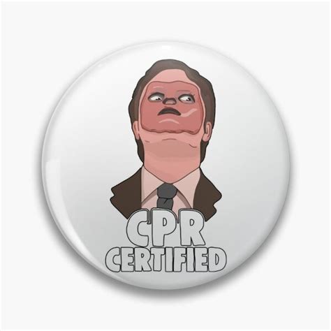 The Office Memes Dwight Cpr Certified Pin Button