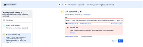 Automation Rule Failing With Error Field Name Is Not Searchable It Is Only Sortable Jira