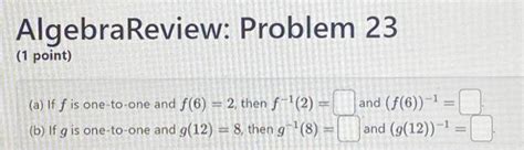 Solved AlgebraReview Problem 23 1 Point A If F Is Chegg Com