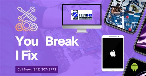 You Break We Fix It In Orange County Ca Techfix Iphone And Computer Repair