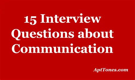 15 Interview Questions About Communication Apt Tones