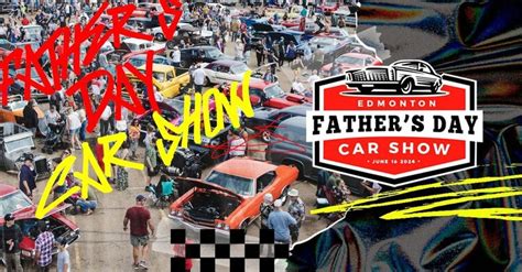 21st Annual Fathers Day Car Show Business Marketing Event By Biz