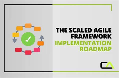 The Scaled Agile Framework Implementation Roadmap CyberAgilityAcademy