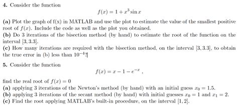 Solved 4 Consider The Function Fx1x3sinx A Plot The