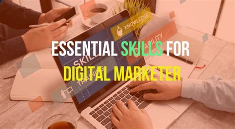 8 Essential Skills Every Digital Marketer Should Have In 2020 Dmatic Digital
