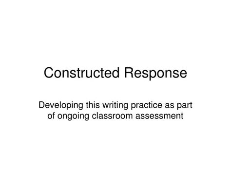 Ppt Constructed Response Powerpoint Presentation Free Download Id 1126058